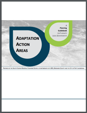 Adaptation Action Areas Guidebook: A Planning Guidebook for Florida's ...