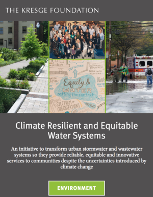 The Kresge Foundation Climate Resilient and Equitable Water Systems ...