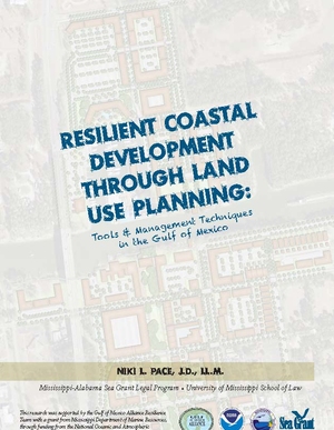 Resilient Coastal Development Through Land Use Planning: Tools and ...